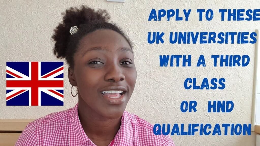 UK Universities That Accepts Third Class Degree - Comprehensive List